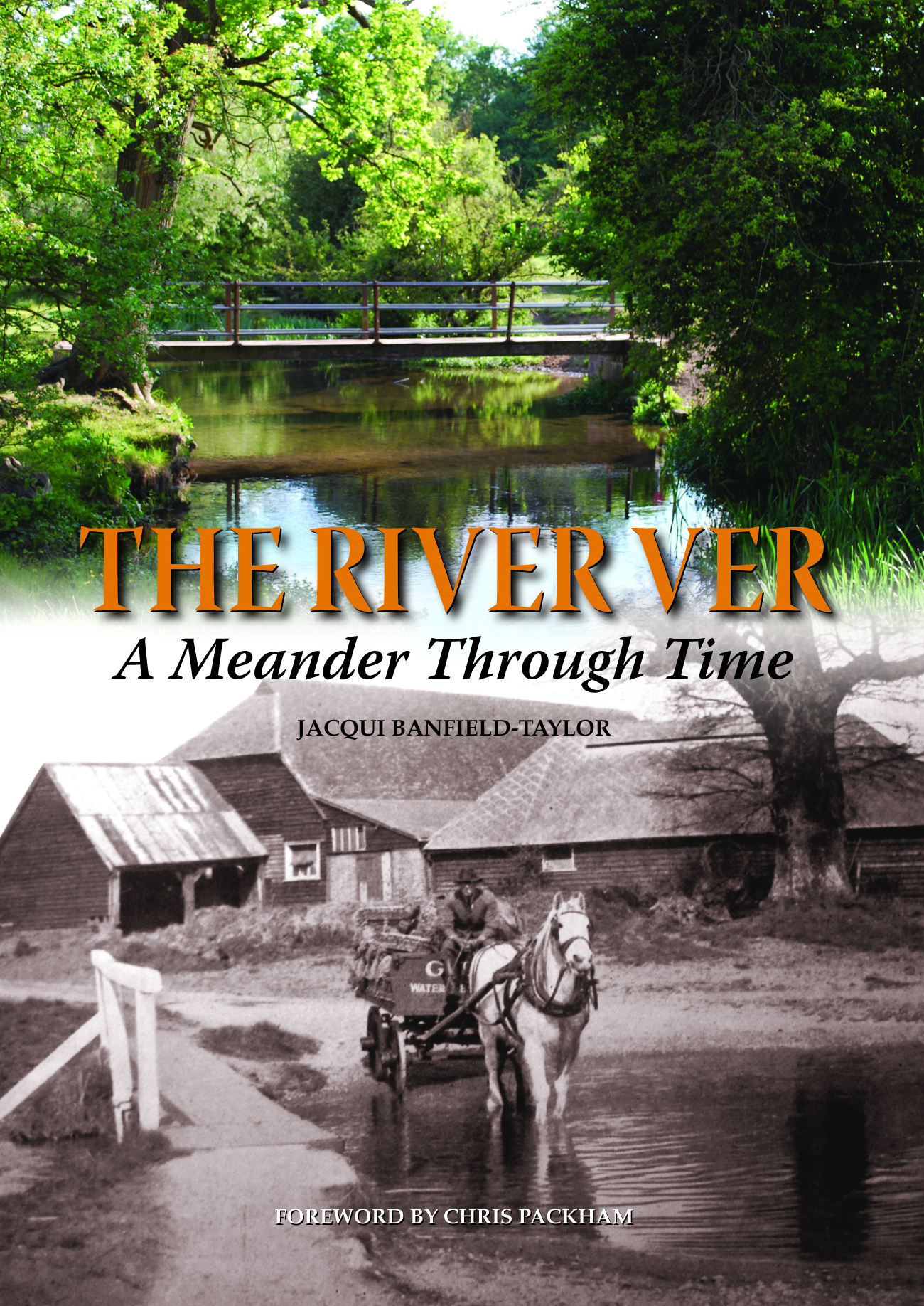 The River Ver A Meander through Time by Jacqui Banfield-Taylor | Rivers ...